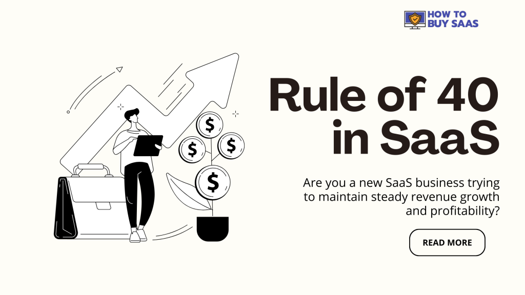 Rule Of 40 In SaaS: How To Apply It For Your Business 2026